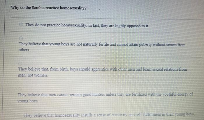 Why do the Sambia practice homosexuality? They do not | Chegg.com