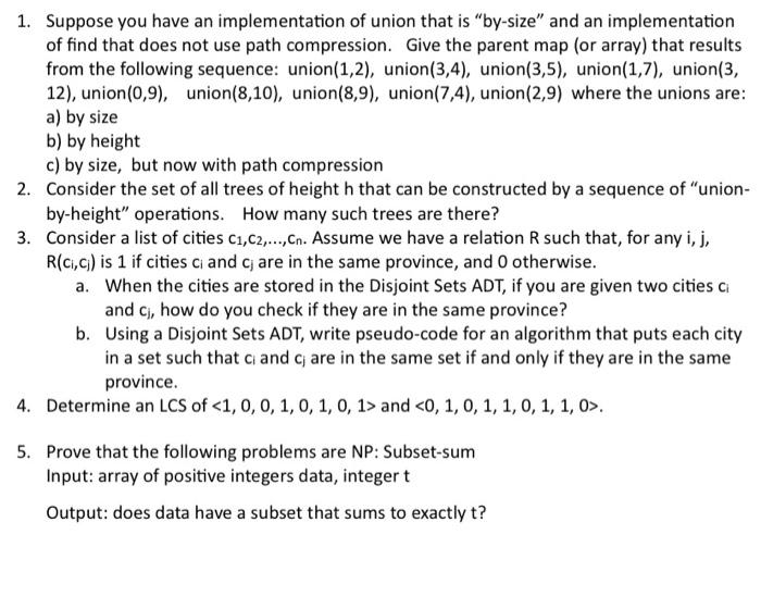 Solved 1. Suppose you have an implementation of union that | Chegg.com