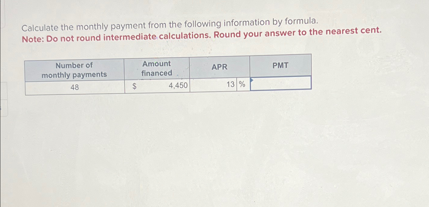 Calculate the monthly payment from the following | Chegg.com