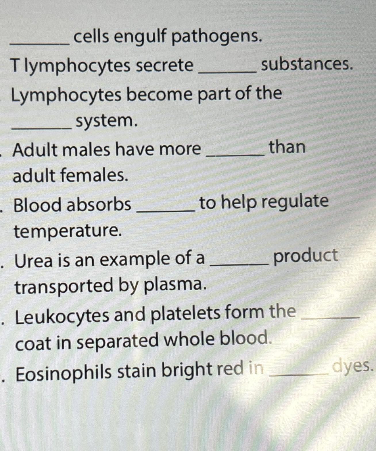 Solved cells engulf pathogens.T lymphocytes secrete | Chegg.com