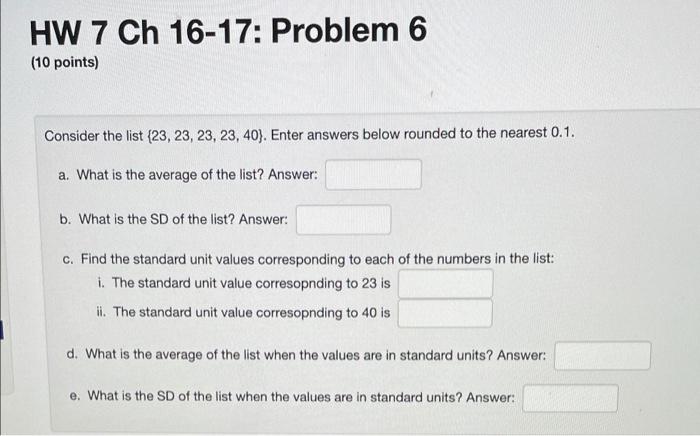 Solved HW 7 Ch 16-17: Problem 6 (10 points) Consider the | Chegg.com