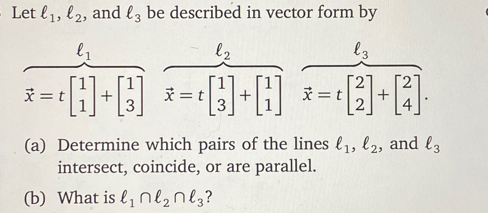 Let l1,l2, ﻿and l3 ﻿be described in vector form | Chegg.com