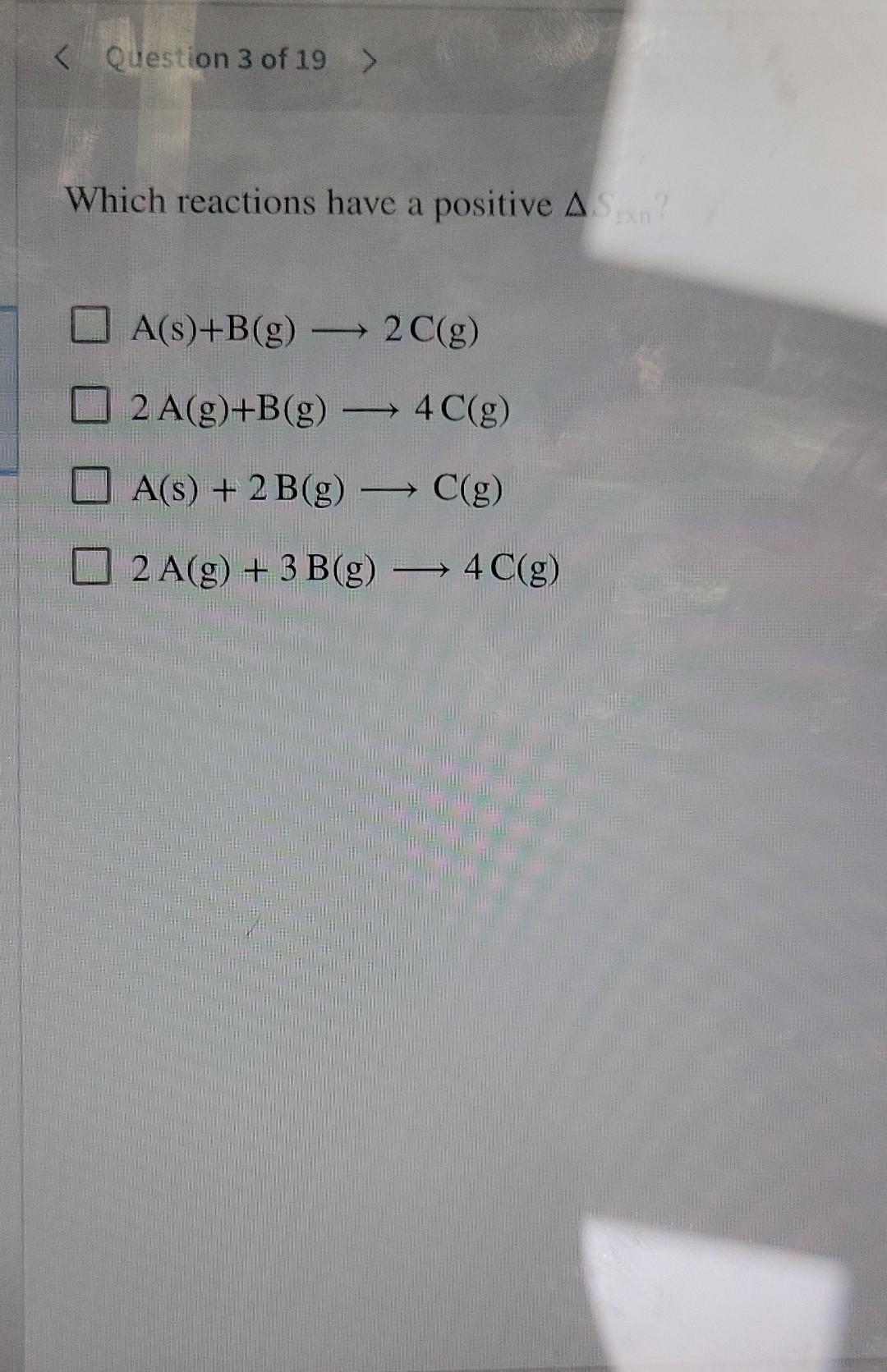 Solved Which reactions have a positive | Chegg.com