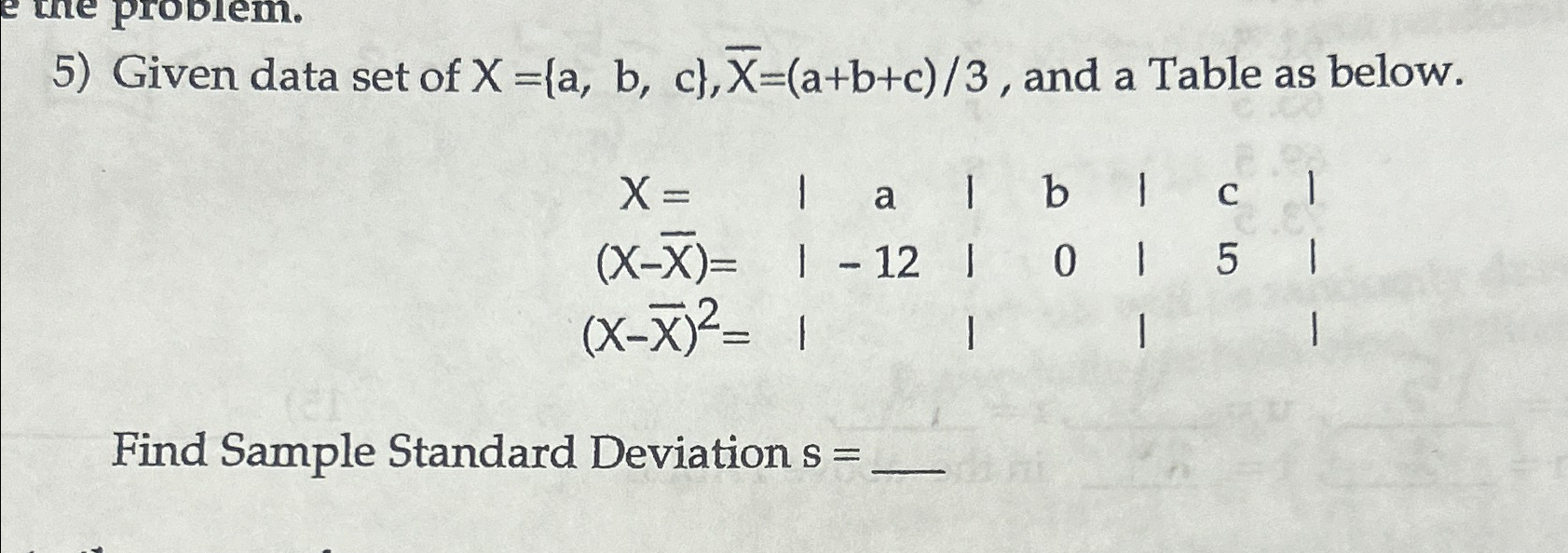 Solved Given data set of x={a,b,c},x‾=a+b+c3, ﻿and a Table | Chegg.com