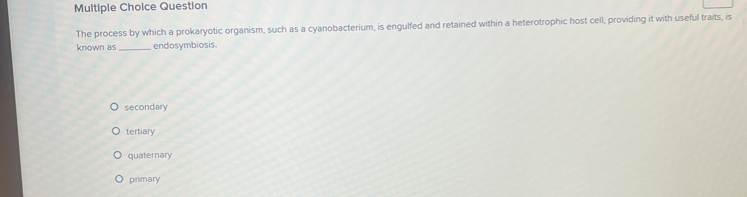 Solved Multiple Cholce QuestionThe process by which a | Chegg.com
