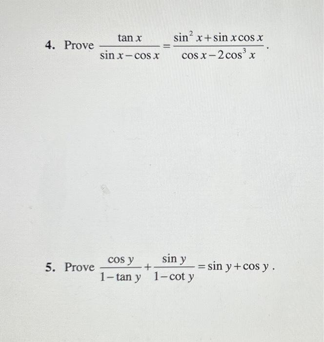 Solved i need these questions answered please. 1. Prove [tan | Chegg.com
