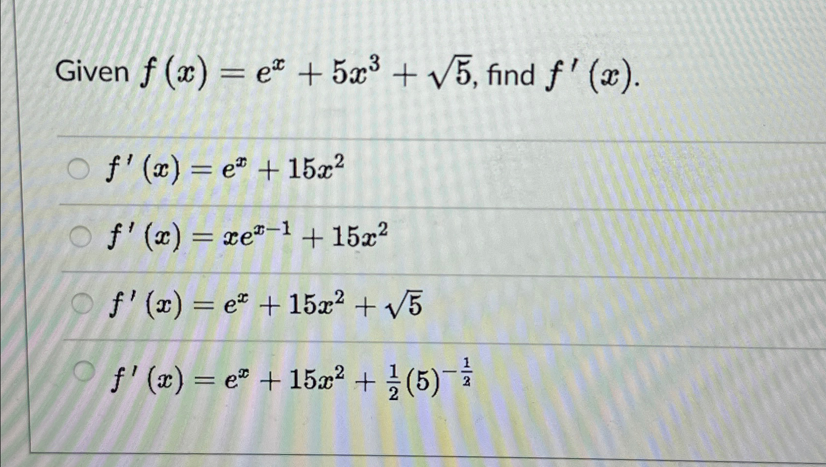 Solved Given f(x)=ex+5x3+52, ﻿find | Chegg.com