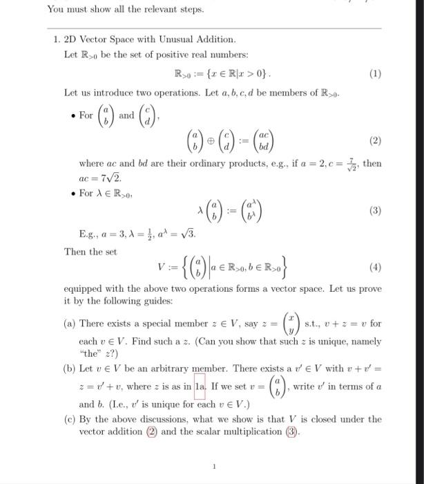 Solved 1. 2D Vector Space with Unusual Addition. Let Ro be | Chegg.com