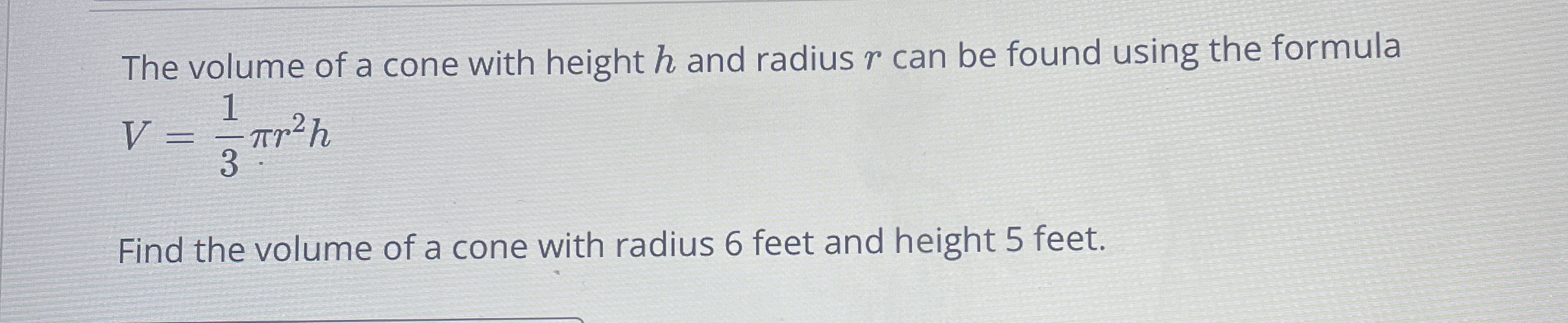 Solved The volume of a cone with height h ﻿and radius r ﻿can | Chegg.com