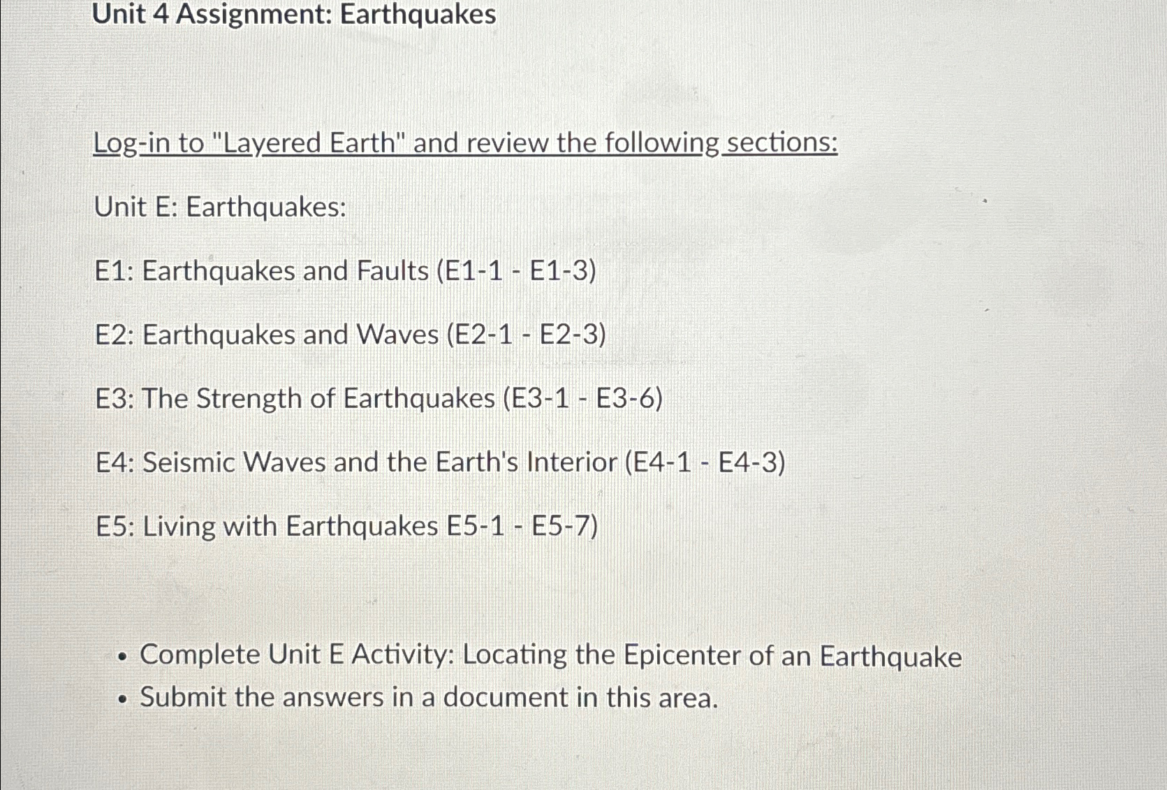 Solved Unit 4 ﻿Assignment: EarthquakesLog-in to "Layered | Chegg.com