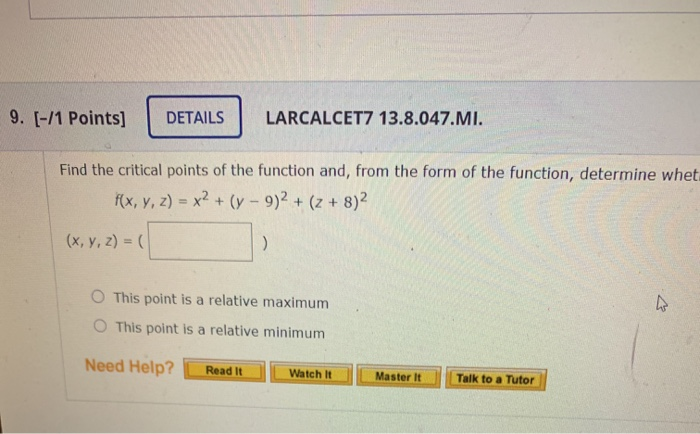 Solved find the critical points of the function and | Chegg.com