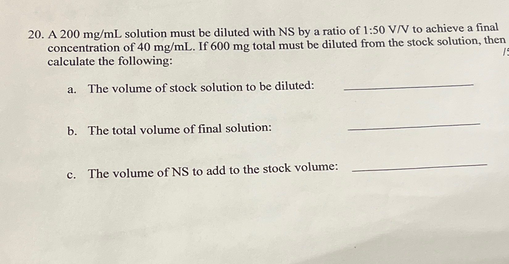 Solved A 200mgmL ﻿solution must be diluted with NS ﻿by a | Chegg.com