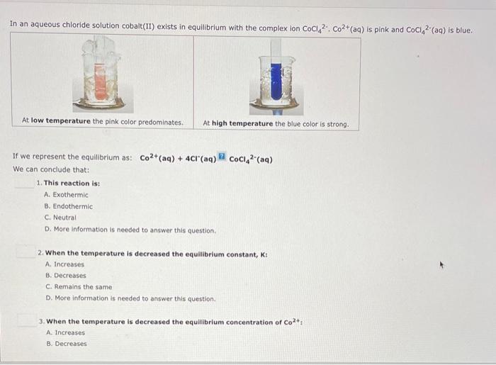 Solved In an aqueous chloride solution cobalt(II) exists in | Chegg.com