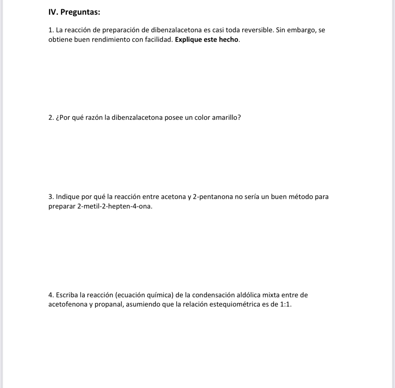 Solved IV. ﻿Preguntas:La reacción de preparación de | Chegg.com