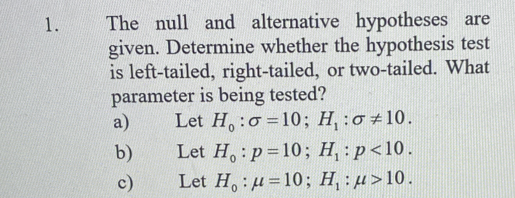 Solved The null and alternative hypotheses are given. | Chegg.com