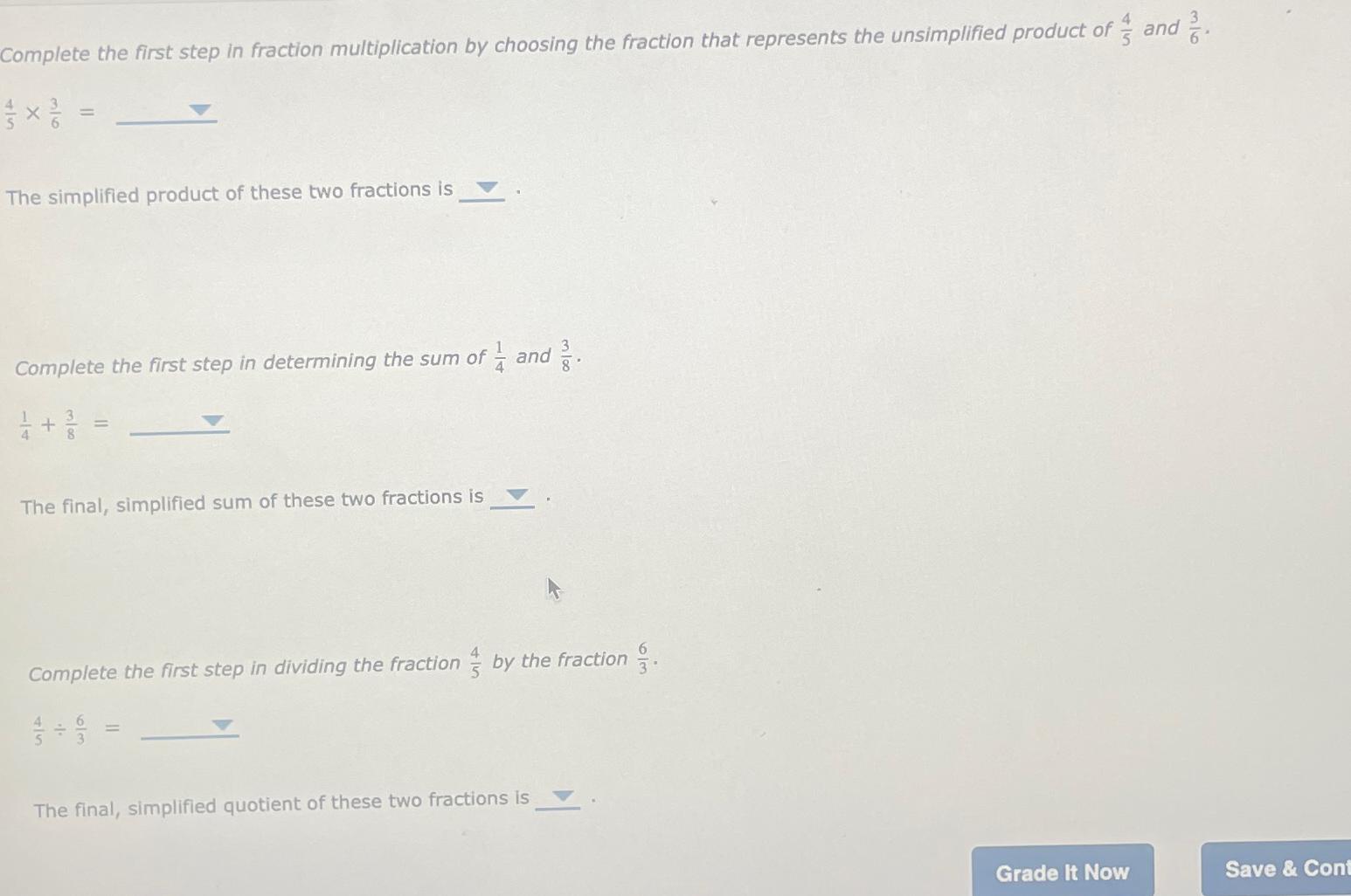 Solved Complete the first step in fraction multiplication by | Chegg.com