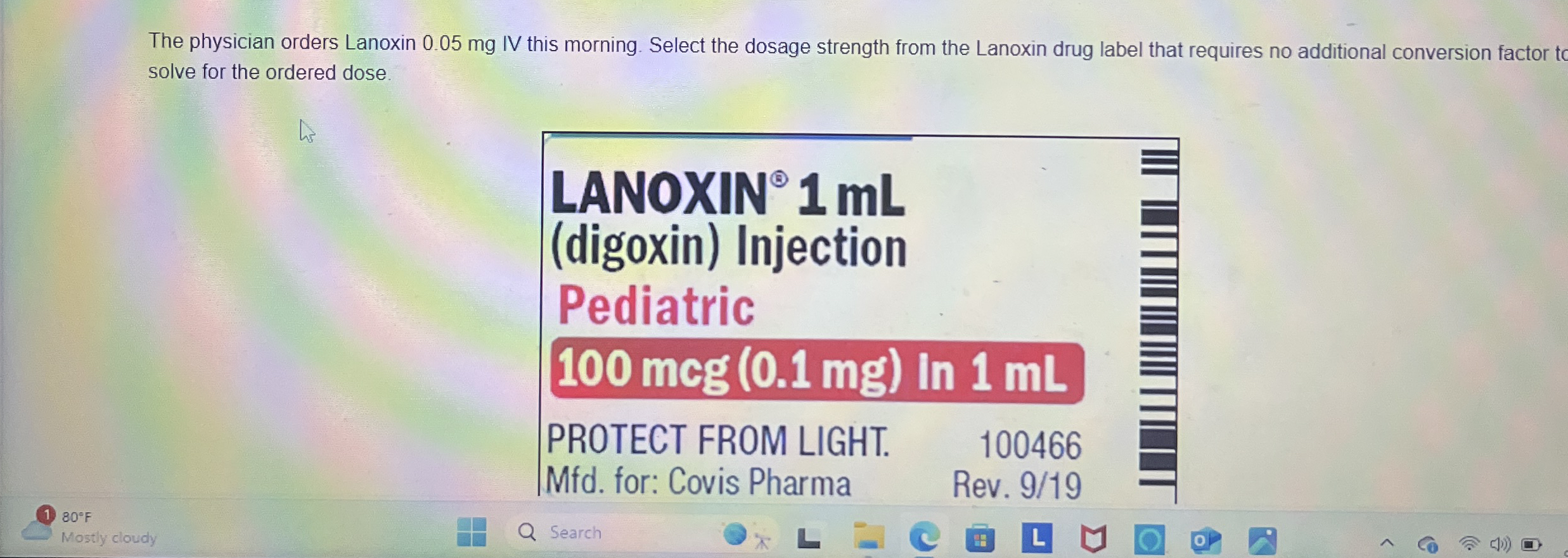 Solved The physician orders Lanoxin 0.05 ﻿mg IV this | Chegg.com