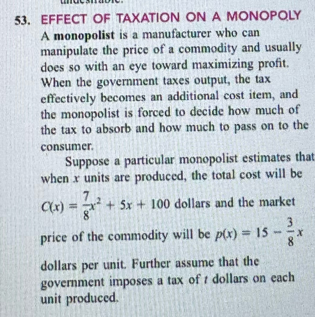 Solved EFFECT OF TAXATION ON A MONOPOLY A monopolist is a | Chegg.com