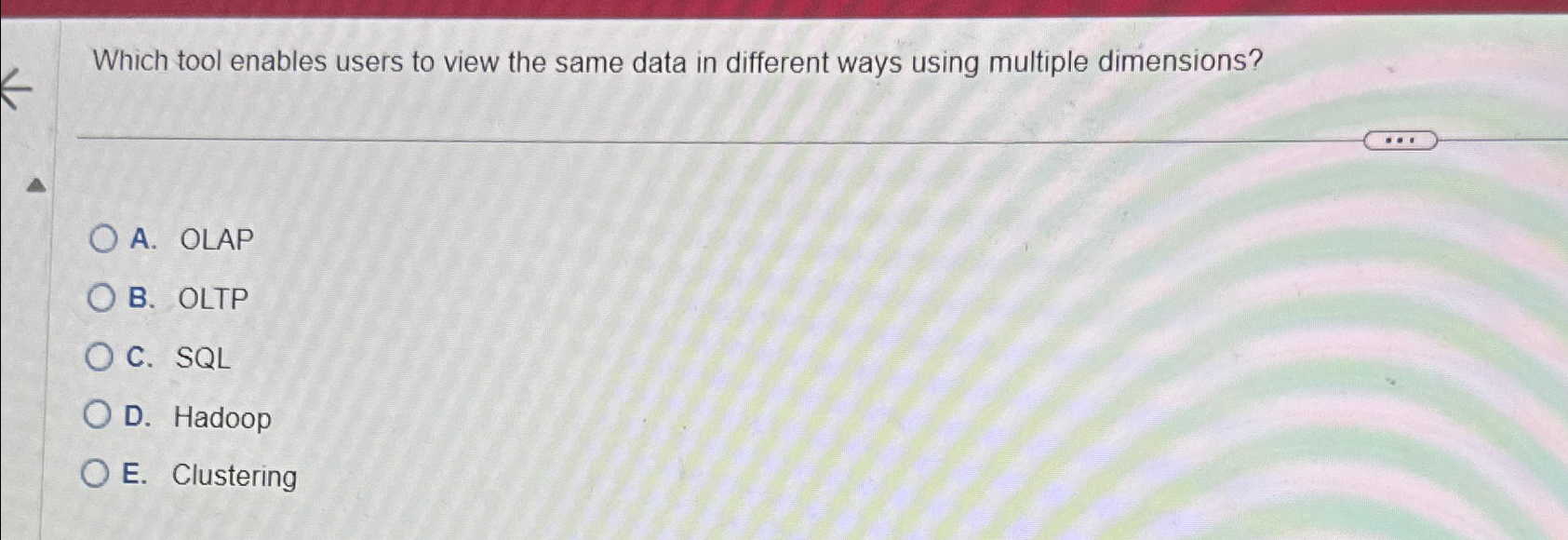 Solved Which tool enables users to view the same data in | Chegg.com