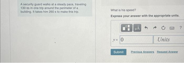 Solved A security guard walks at a steady pace, traveling | Chegg.com