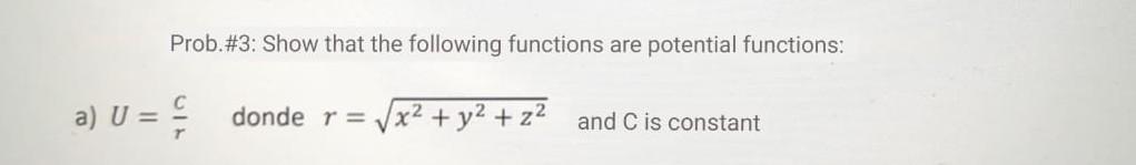 Solved Prob.\#3: Show that the following functions are | Chegg.com