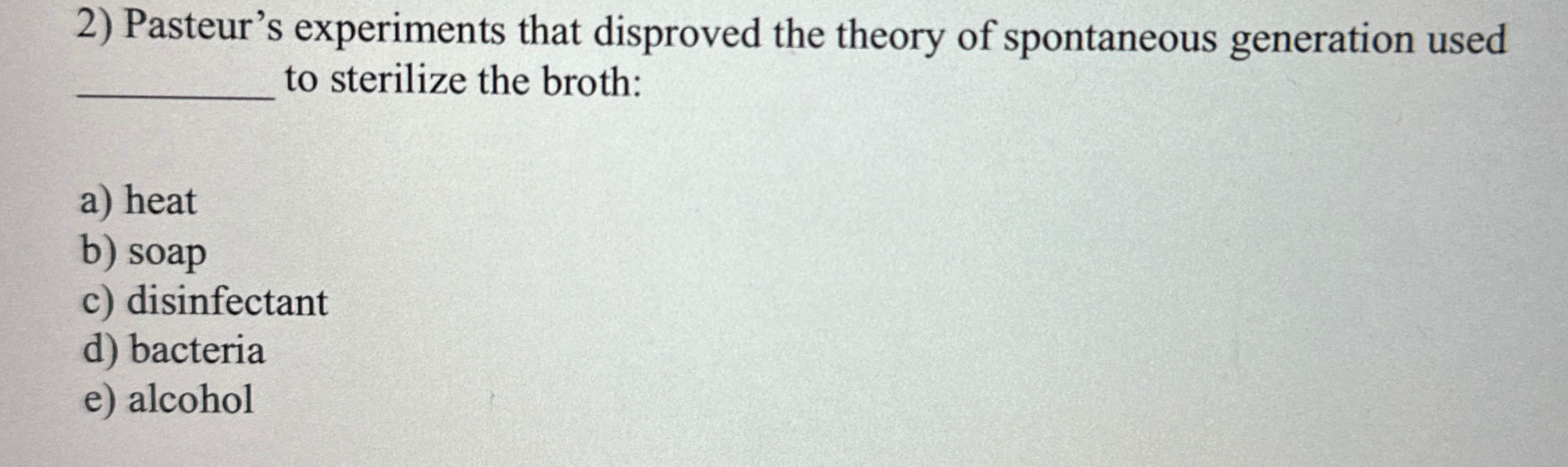 Solved Pasteur's experiments that disproved the theory of | Chegg.com