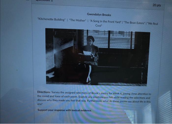 20 pts Gwendolyn Brooks "Kitchenette Building" 1 "The | Chegg.com
