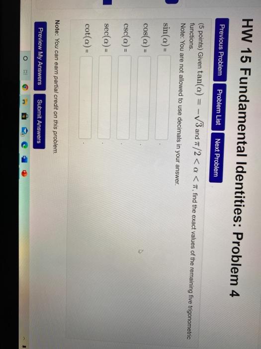 Solved HW 15 Fundamental Identities: Problem 4 Previous | Chegg.com