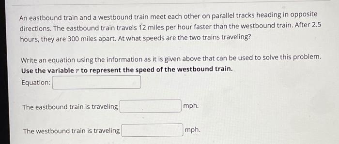 Solved An eastbound train and a westbound train meet each | Chegg.com