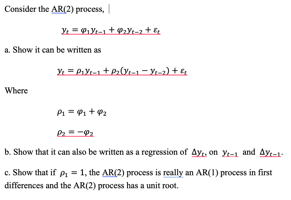 Solved Consider the AR(2) ﻿process, y_t=\phi _1 | Chegg.com