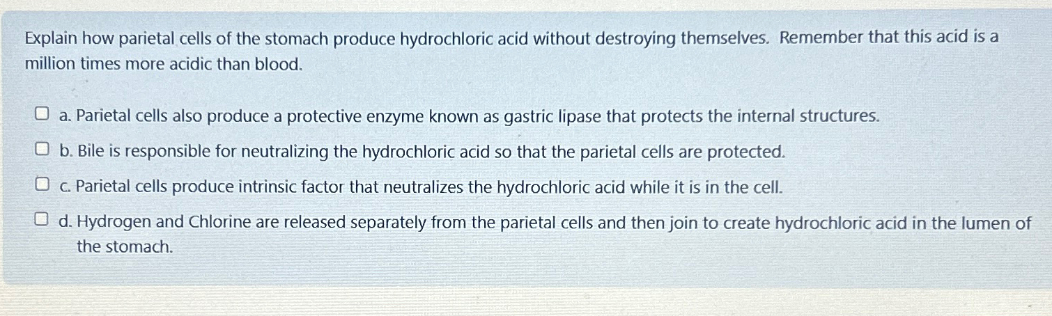 Solved Explain how parietal cells of the stomach produce | Chegg.com