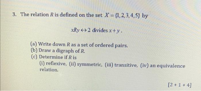 Solved The relation R is defined on the set X={1,2,3,4,5} by | Chegg.com