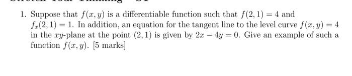 Solved 1. Suppose that f(x,y) is a differentiable function | Chegg.com