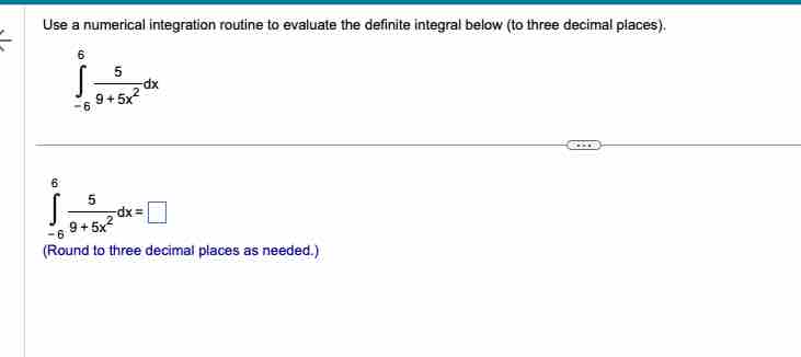 Solved Use a numerical integration routine to evaluate the | Chegg.com