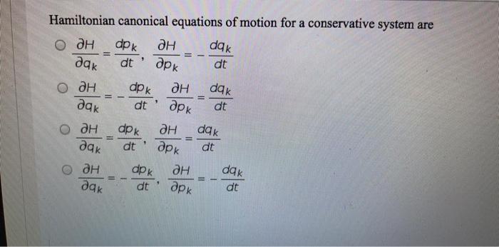 Solved 1 дак Hamiltonian canonical equations of motion for a | Chegg.com