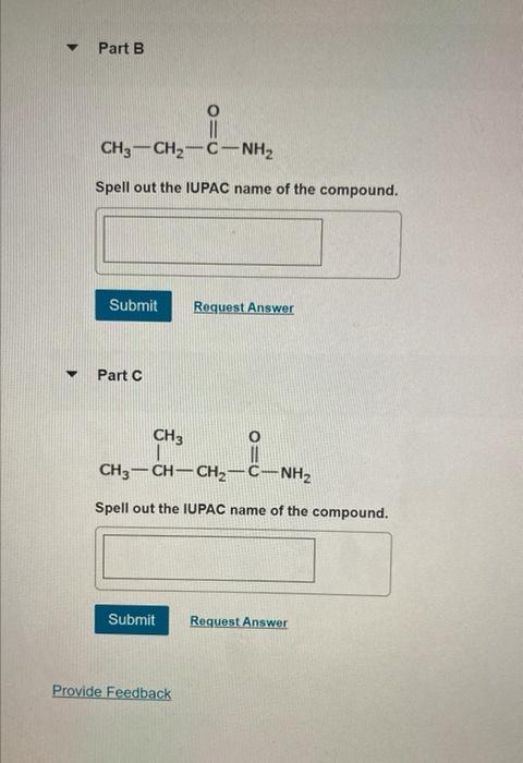 Solved Part B II CH3 -CH2-C-NH2 Spell out the IUPAC name of | Chegg.com