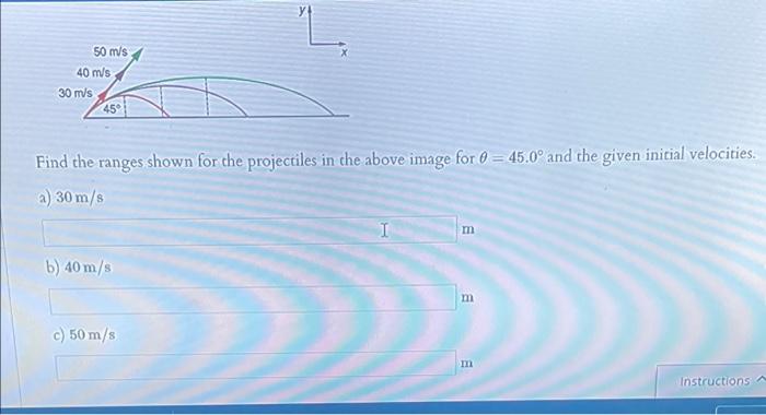 Solved Find the ranges shown for the projectiles in che | Chegg.com