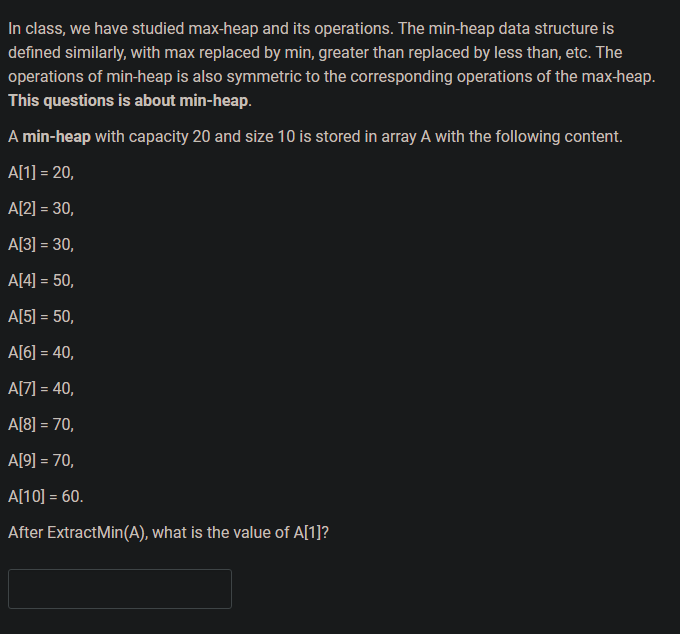 Solved In class, we have studied max-heap and its | Chegg.com
