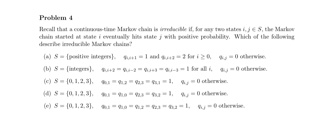 Solved Problem 4Recall that a continuous-time Markov chain | Chegg.com
