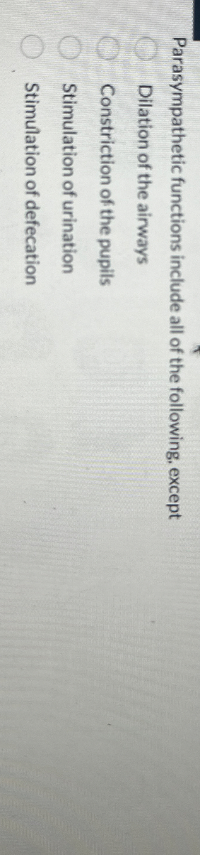Solved Parasympathetic functions include all of the | Chegg.com
