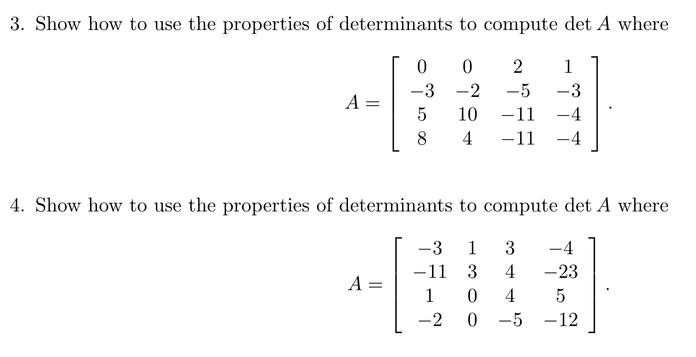 Solved Show how to use the properties of determinants to | Chegg.com Solved Show how to use the properties of determinants to | Chegg.com