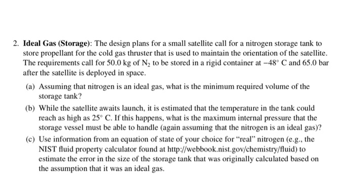 Solved 2. Ideal Gas (Storage): The design plans for a small | Chegg.com