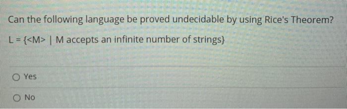Solved Can the following language be proved undecidable by | Chegg.com