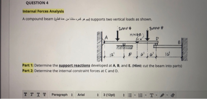 Solved QUESTION 4 Internal Forces Analysis ,supports two | Chegg.com