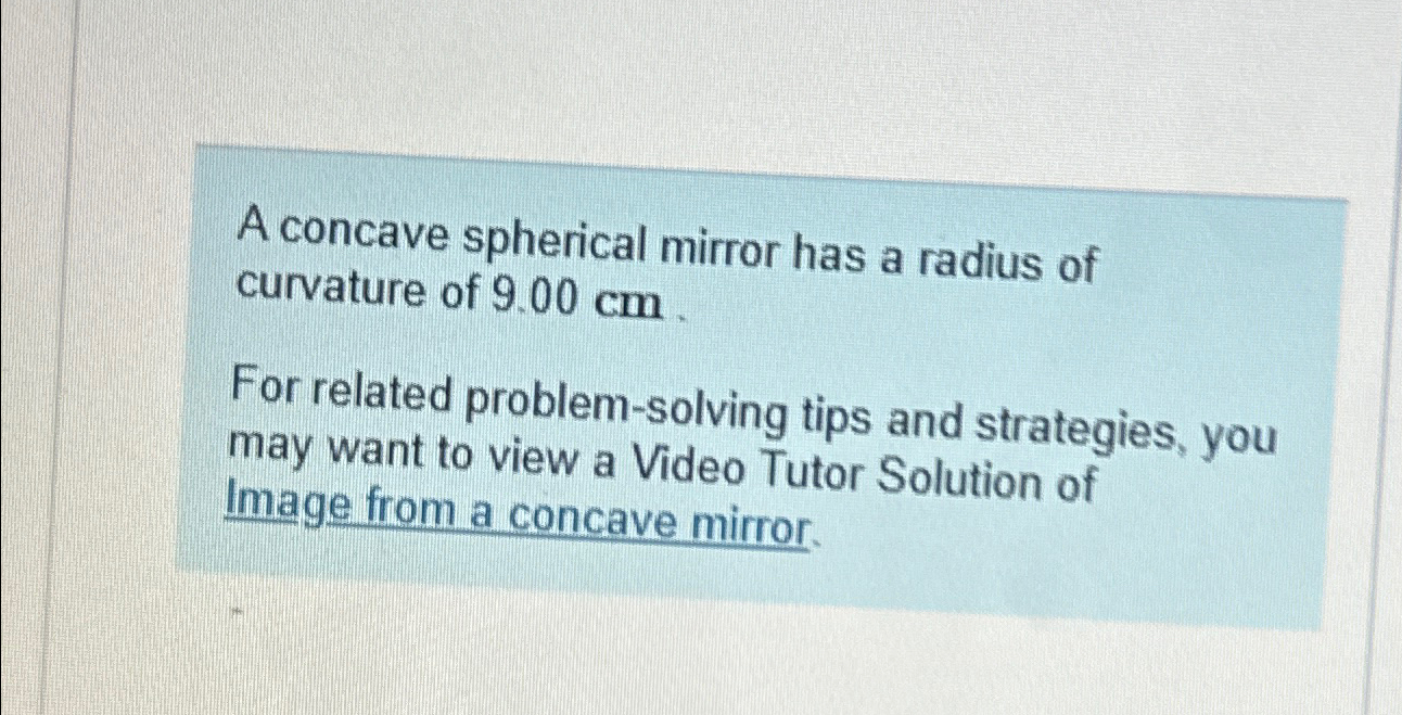 A concave spherical mirror has a radius of curvature | Chegg.com