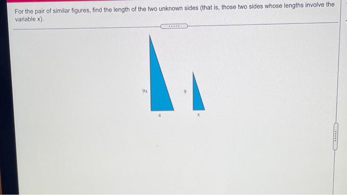 Solved For the pair of similar figures, find the length of | Chegg.com