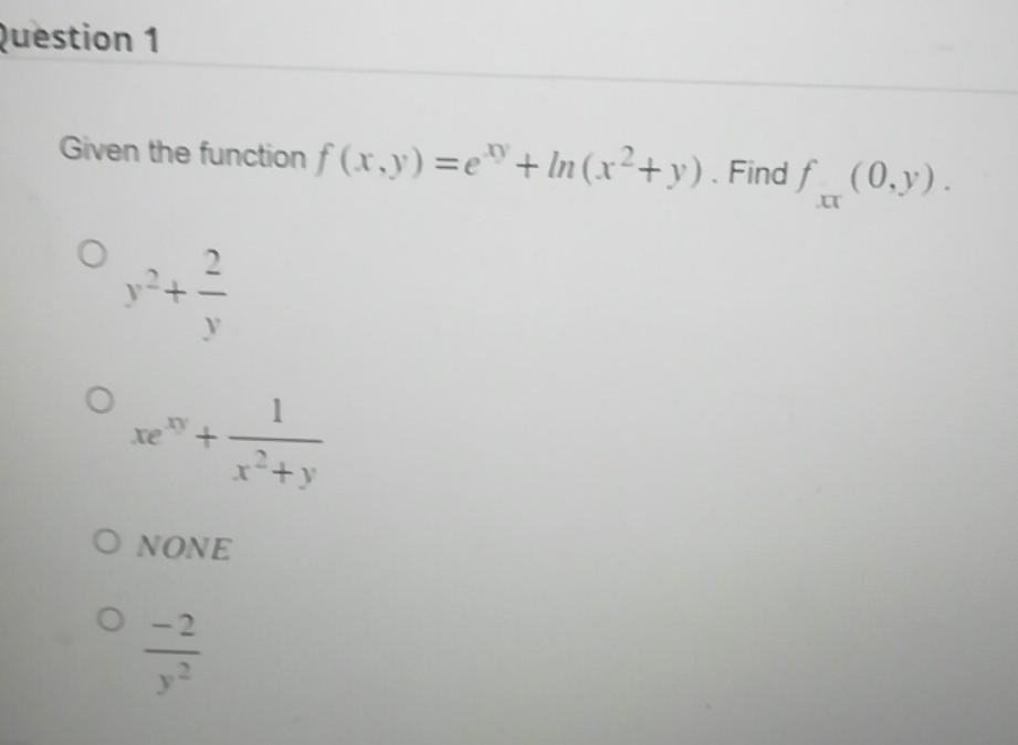 Solved Given the function f(x,y)=exy+ln(x2+y). Find | Chegg.com