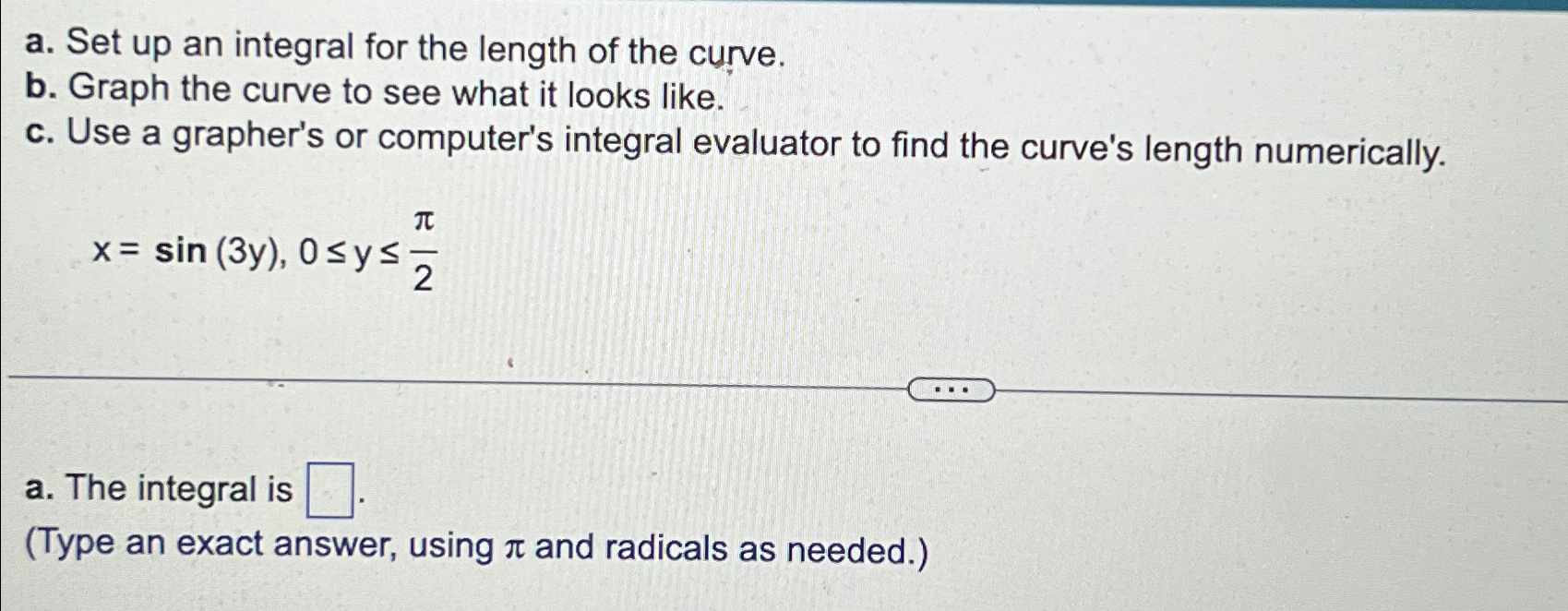 Solved a. ﻿Set up an integral for the length of the curve.b. | Chegg.com