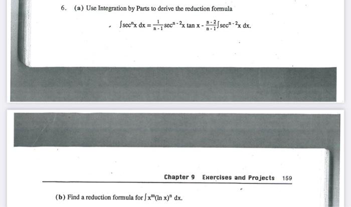 Solved 6. (a) Use Integration by Parts to derive the | Chegg.com