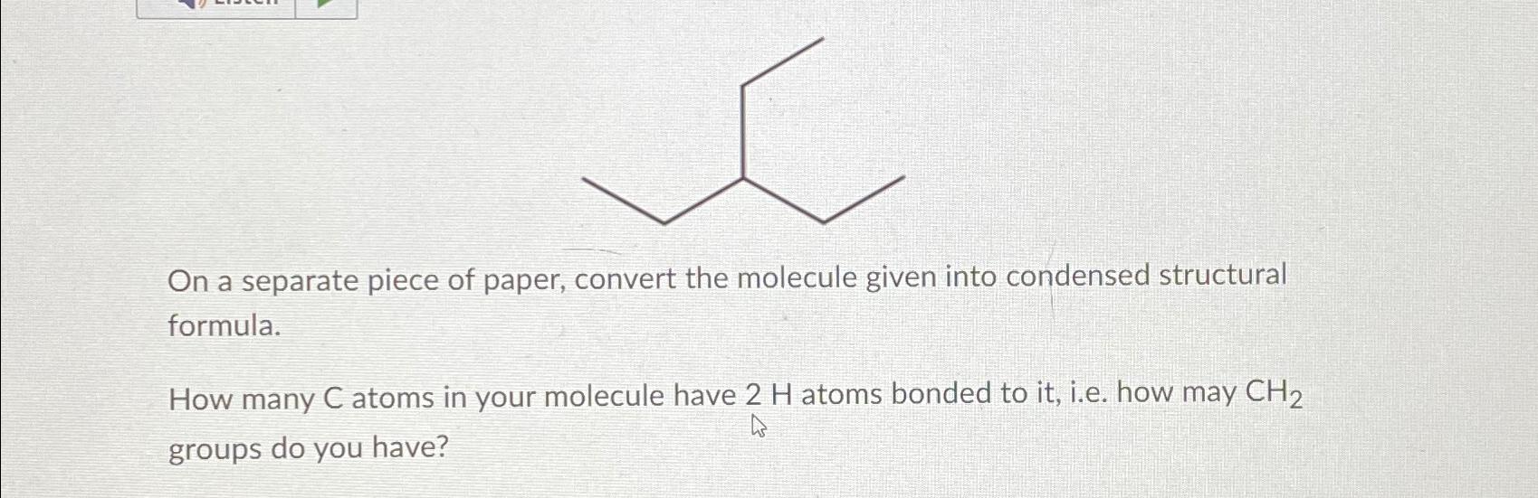 Solved On a separate piece of paper, convert the molecule | Chegg.com